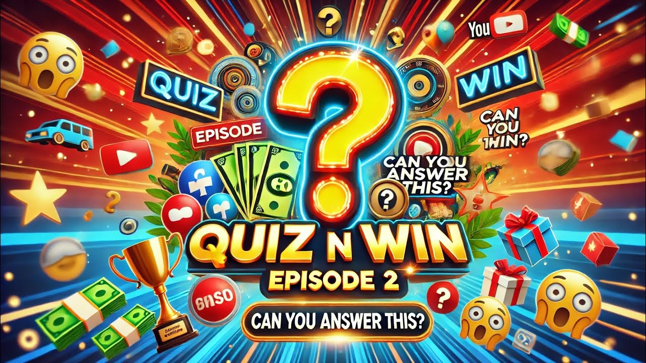 Quiz N Win Episode 2 | Answer & Win Exciting cash Rewards - YouTube
