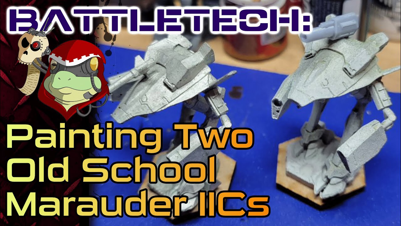 Battletech: Painting up Two Old School Marauder IIC Metal Miniatures ...