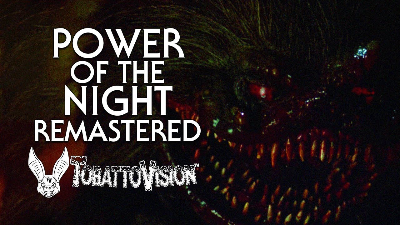 'Power of the Night' - REMASTERED by TobattoVision™ - YouTube