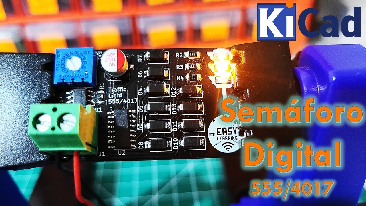 Semáforo digital - traffic light 555 4017 #kicad - YouTube