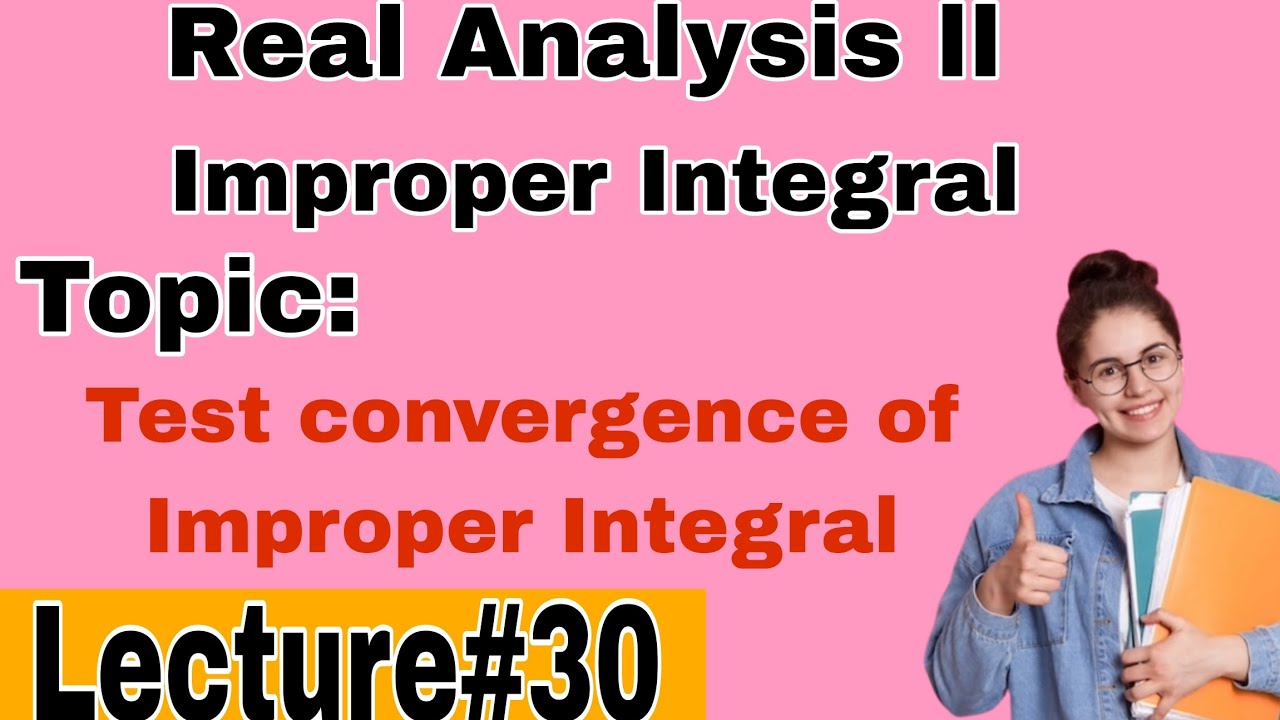 Test convergence of Improper Integral || Question of Improper Integral ...