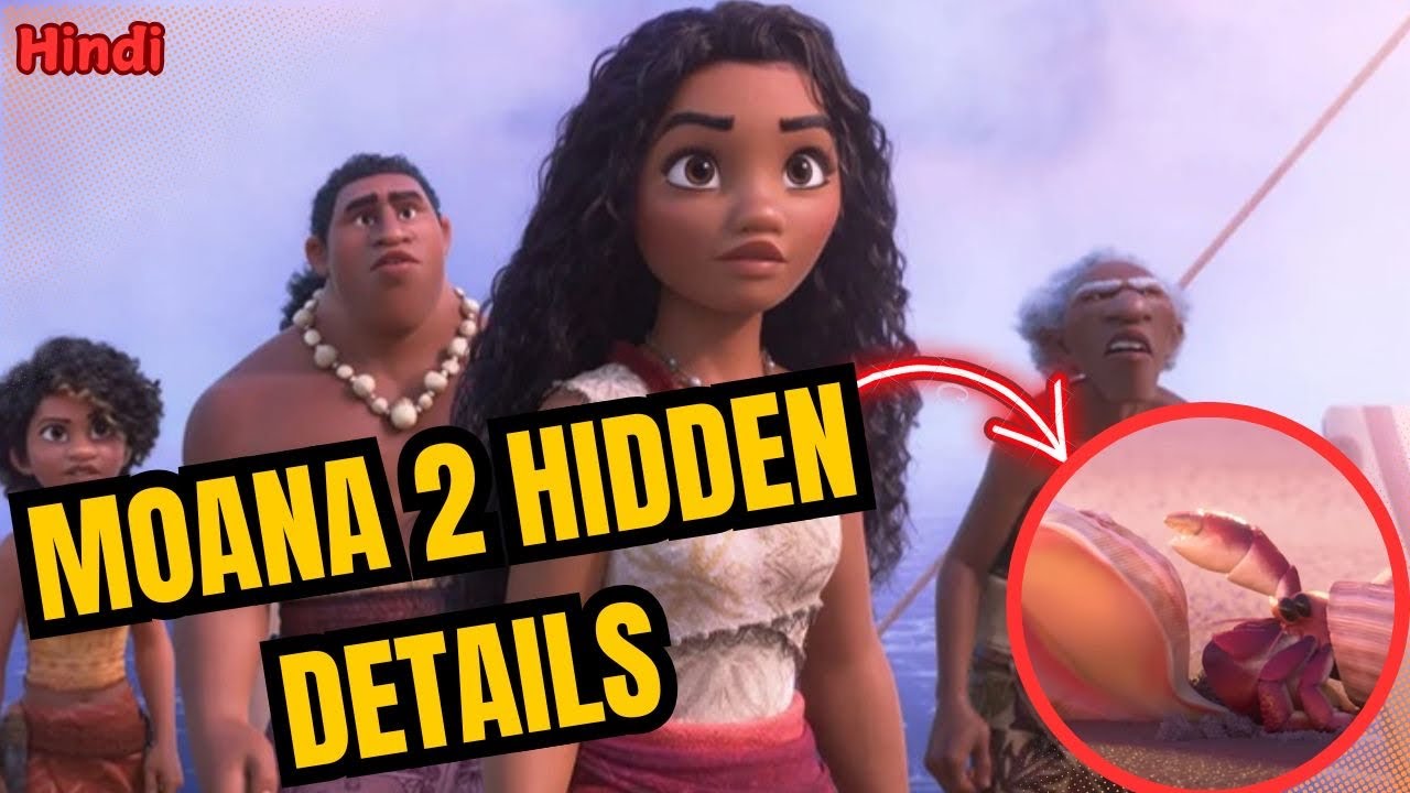 MOANA 2 TRAILER Breakdown Hindi ! Easter Eggs & Details You Missed! - YouTube