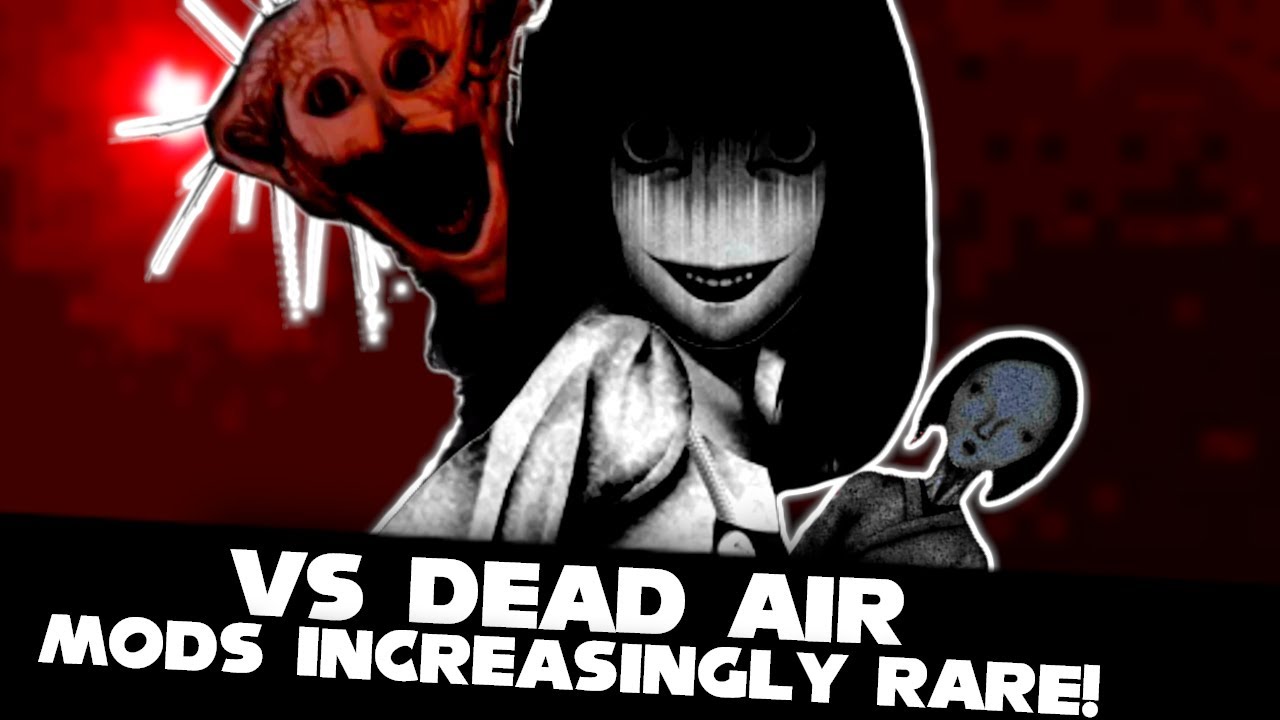 FNF | Vs DEAD AIR - MODS INCREASINGLY RARE! - (Creepypasta? Horror ...
