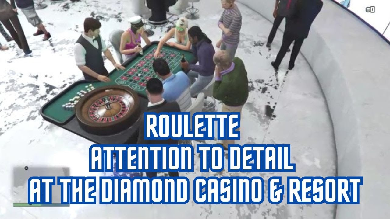 GTA V : Online - Roulette "Attention To Detail" At The Diamond Casino ...