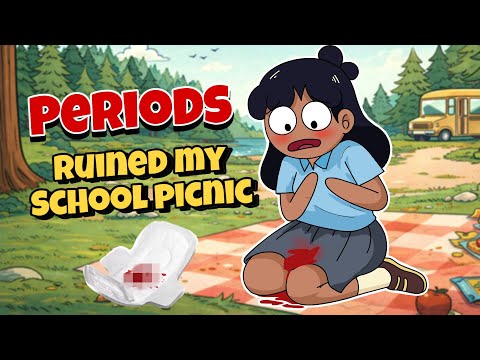 Periods Ruined My School Picnic