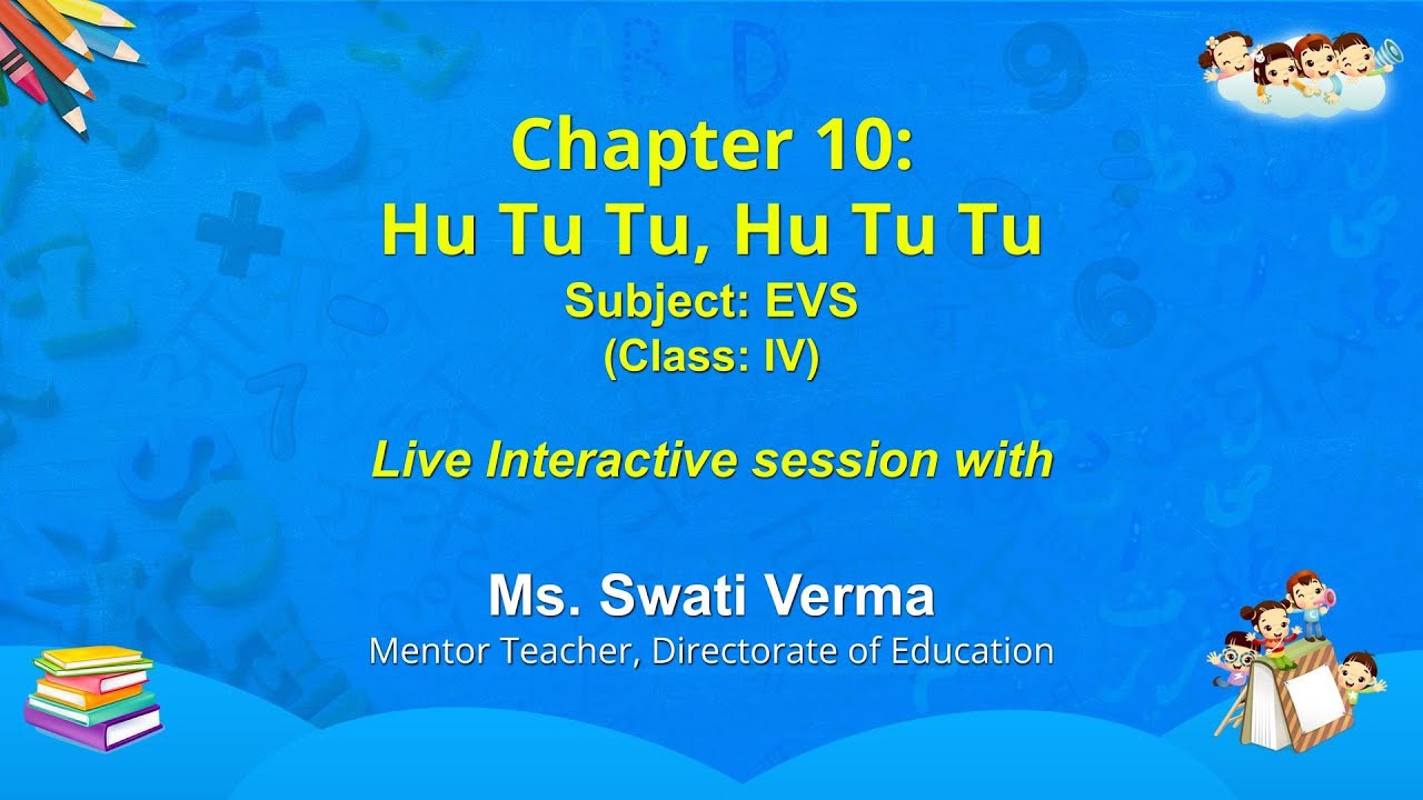 Live Interaction on PMeVIDYA: Chapter 10: Hu Tu Tu, Hu Tu Tu - YouTube