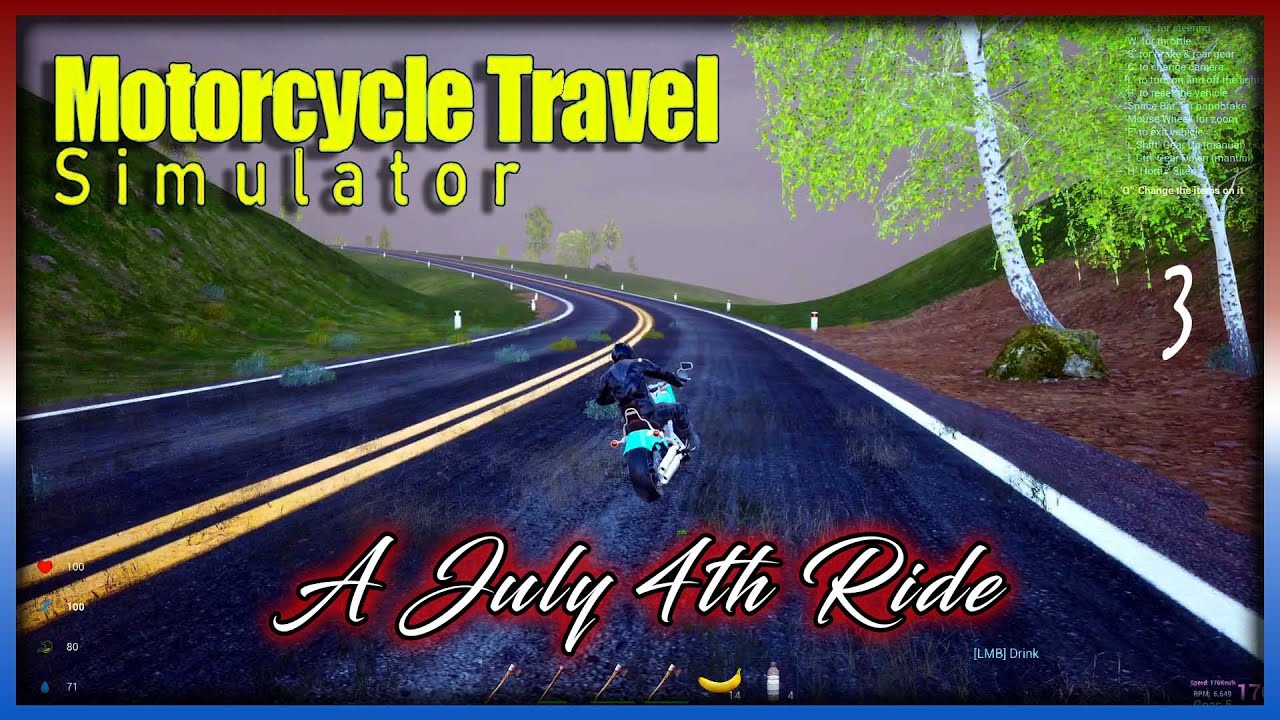 Motorcycle Travel Simulator ep3 July 4th Ride - Race | build | weather ...