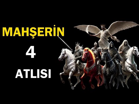 Dört Atlı ve Kıyamet Kehaneti: Tarihi ve Mitolojik Sırlar!