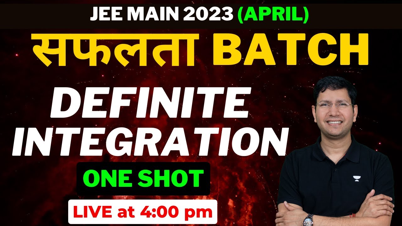 Definite Integration One Shot | JEE Main 2023 Crash Course | Definite ...