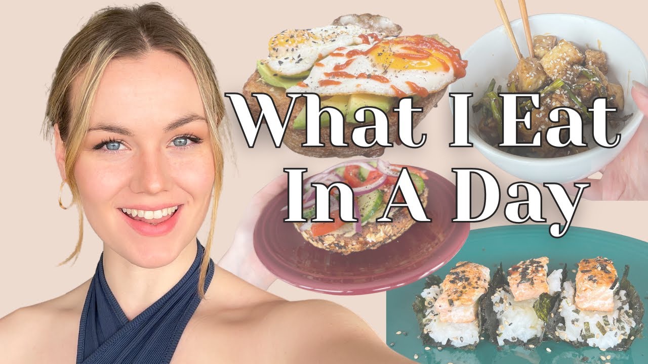 WHAT I EAT IN A DAY // Realistic Healthy Recipes Breakfast, Lunch ...