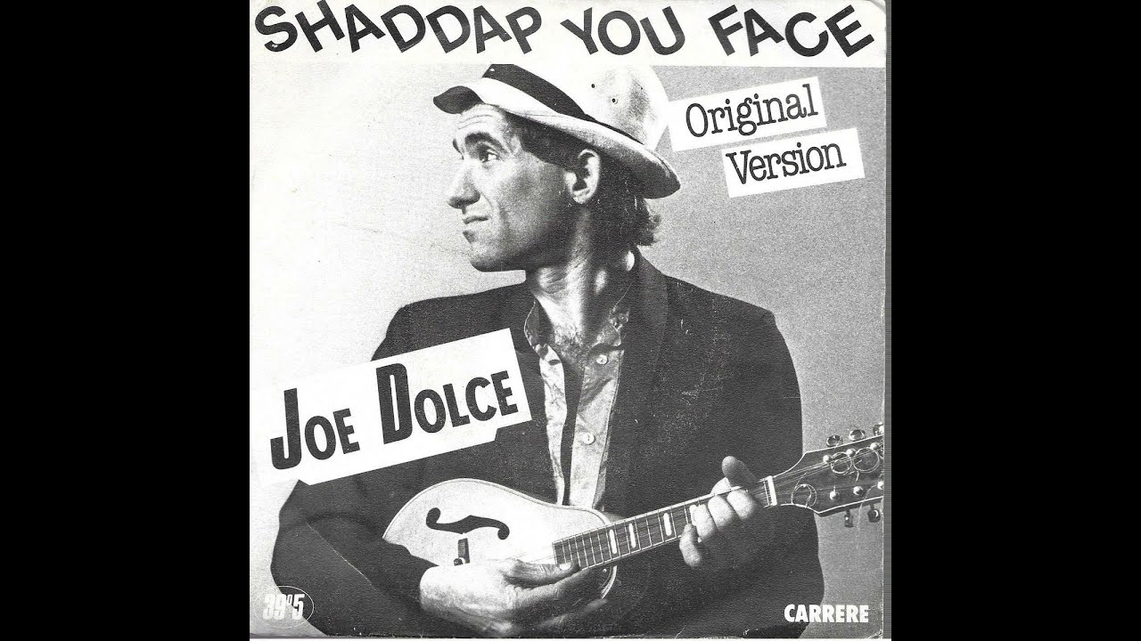 Joe Dolce Music Theatre - Shaddap you face - Extended Wanderer Mix ...