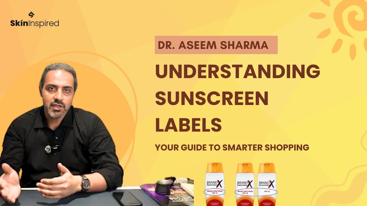 Understanding Sunscreen Labels | Your Guide to Smarter Shopping | Dr ...