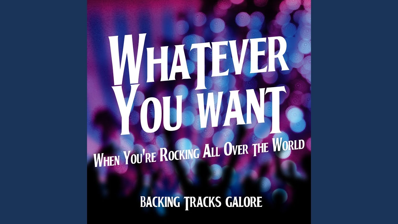 Whatever You Want (Originally Performed by Status Quo) (Instrumental ...