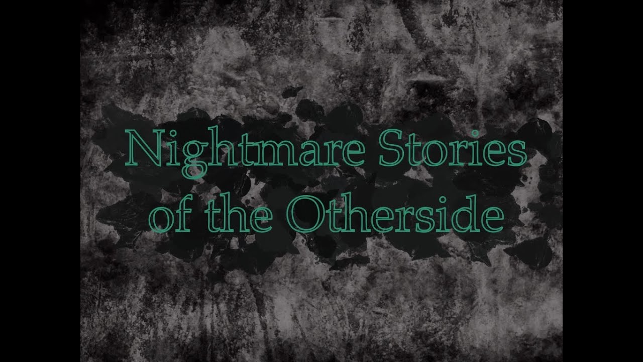 Nightmare Stories of the Otherside Ep.13, Feat. Shawnna & Danielle ...