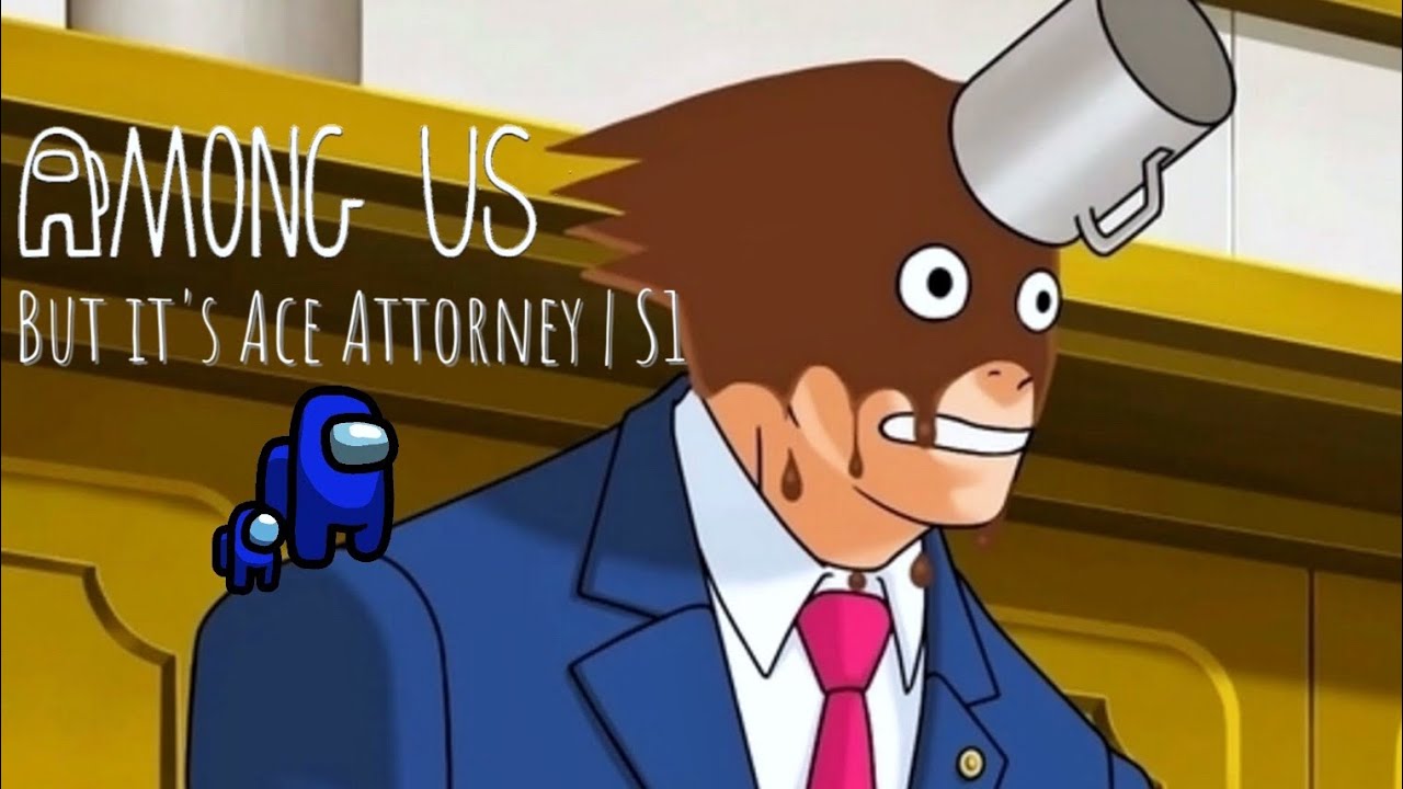 Among Us but it's Ace Attorney | Turnabout S1:E1 - YouTube