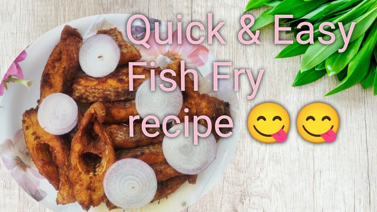 Fish Fry Recipe | Simple And Delicious Fish Fry | How To Make Quick And ...