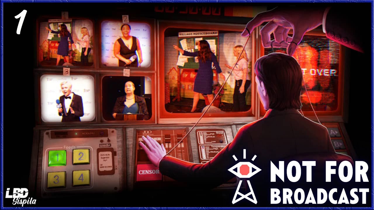 NOT FOR BROADCAST #1 / SOY REALIZADOR DE TV / Gameplay Español - YouTube