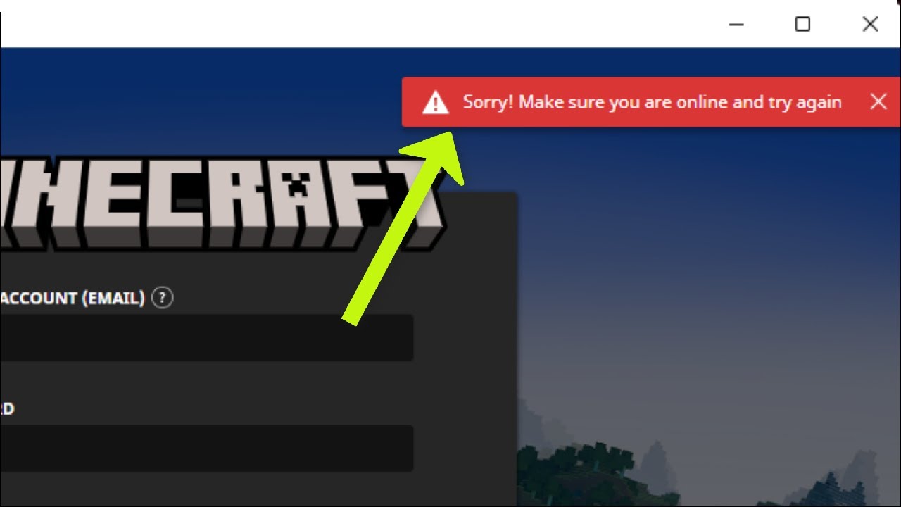 How To Fix Minecraft - Make Sure You Are Online And Try Again - Windows ...