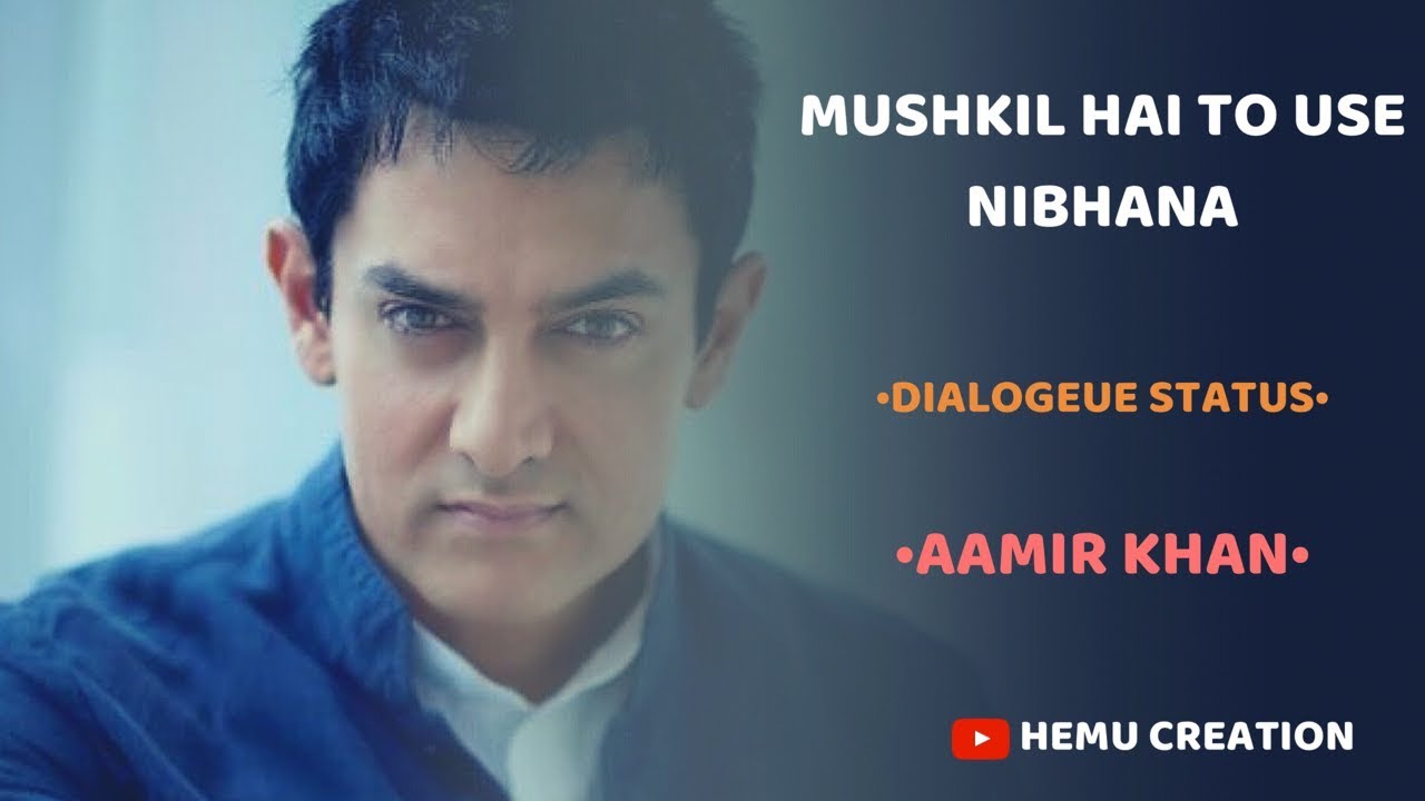 Aamir Khan | Sad Dialogue Whatsapp Status | Heart Touching Dialogue ...