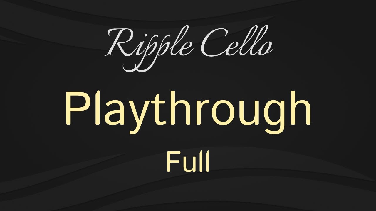 Ripple Cello // Osterhouse Sounds // Playthrough // Full - YouTube