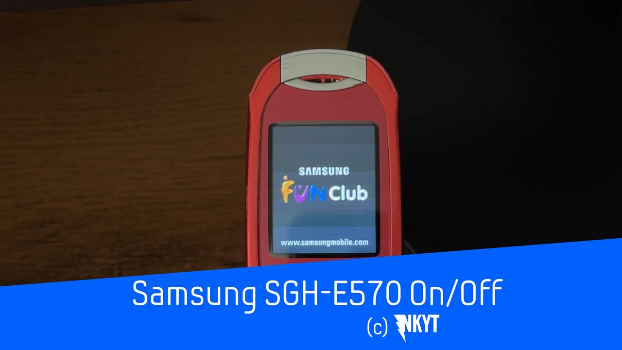 Samsung SGH-E570 On/Off - YouTube