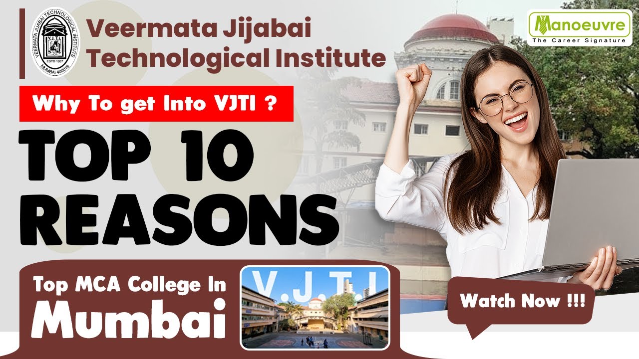 Veermata Jijabai Technological Institute (VJTI) - Why To Target | Top ...