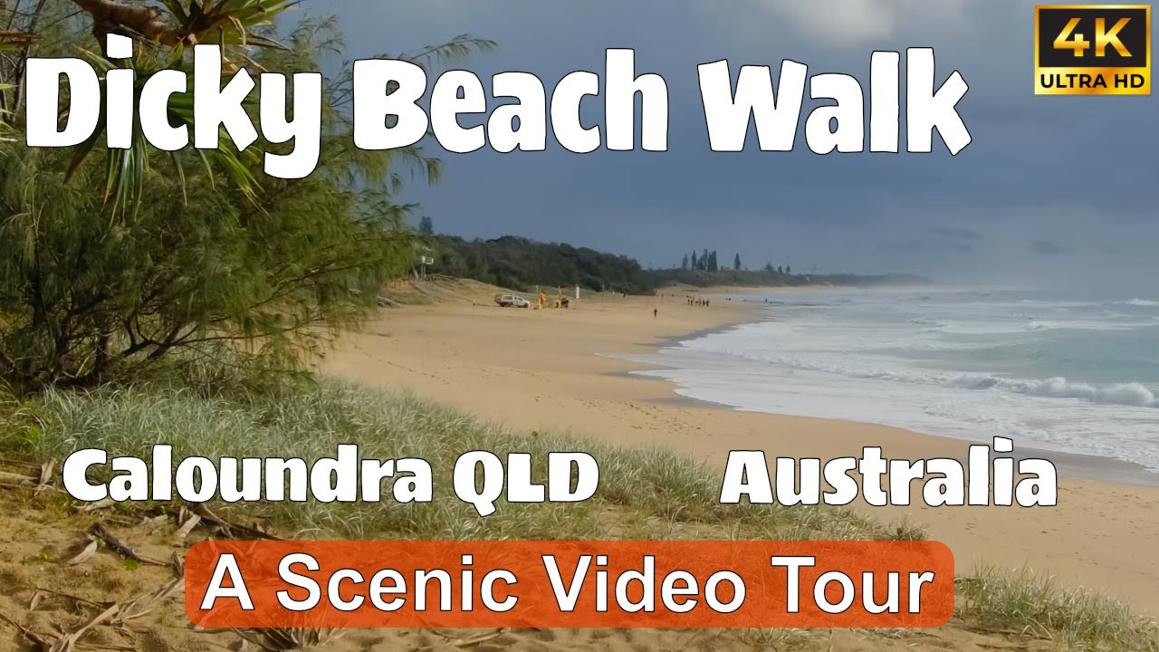 A Scenic Video Tour in 4K - Dicky Beach Walk - Caloundra - Queensland ...