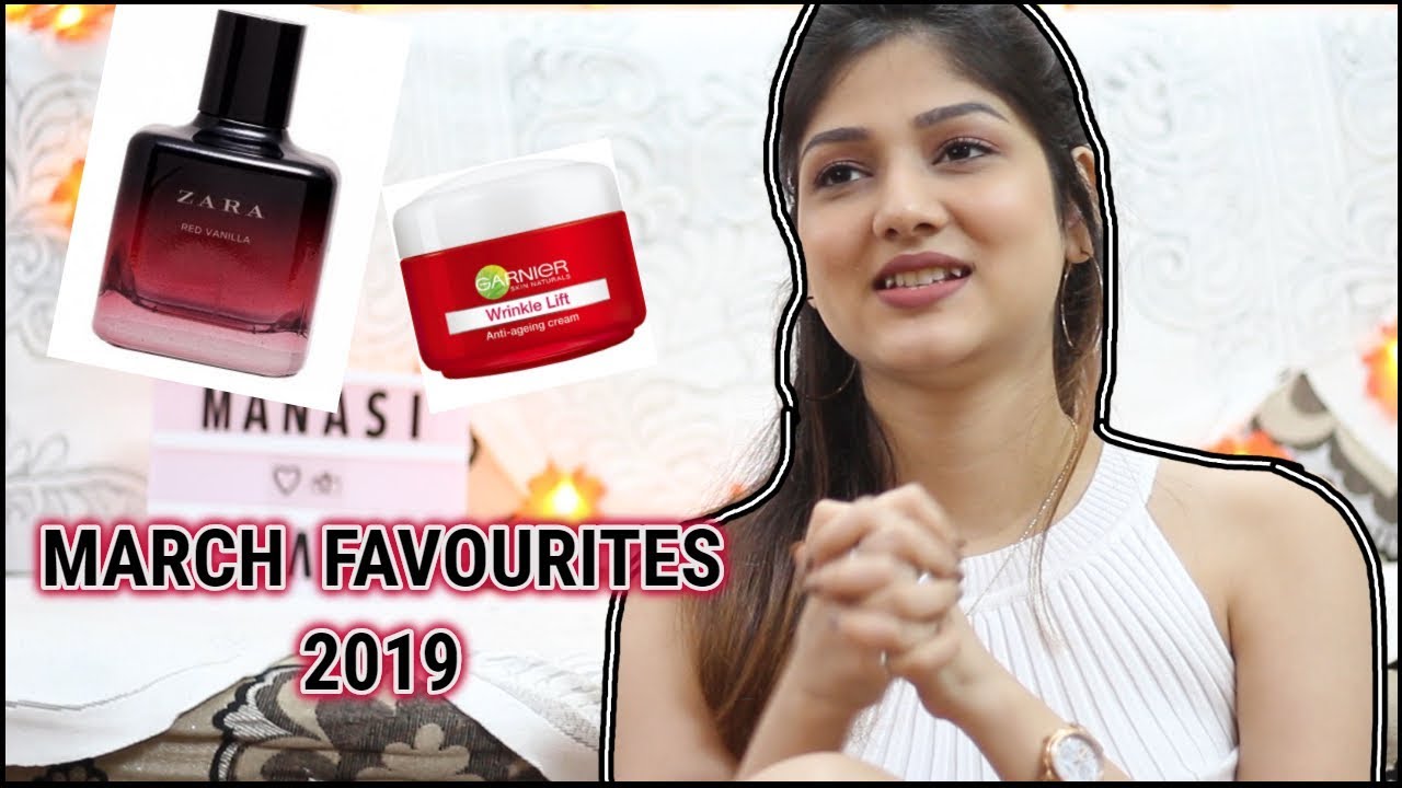 March Favourites 2019 | Manasi Mau | #MonthlyFavsWithMau - YouTube