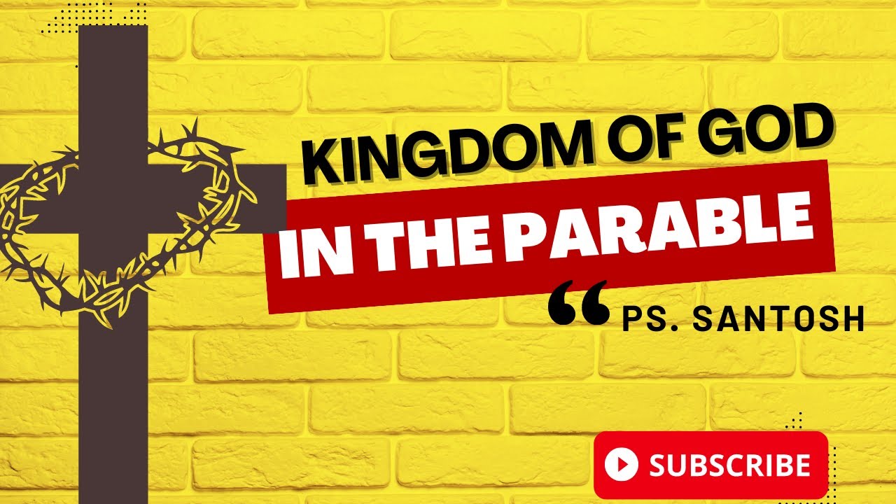 THE KINGDOM OF GOD || THE PARABLE || NEPALI BACHAN || JESUS IS KING ...