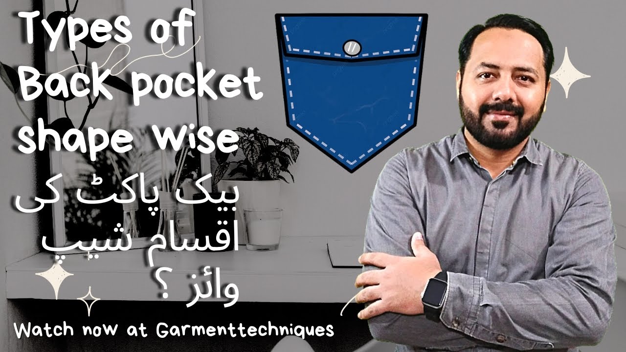 Types of Back Pocket Shape wise ? | بیک پاکٹ کی اقسام شیپ وائز؟ - YouTube