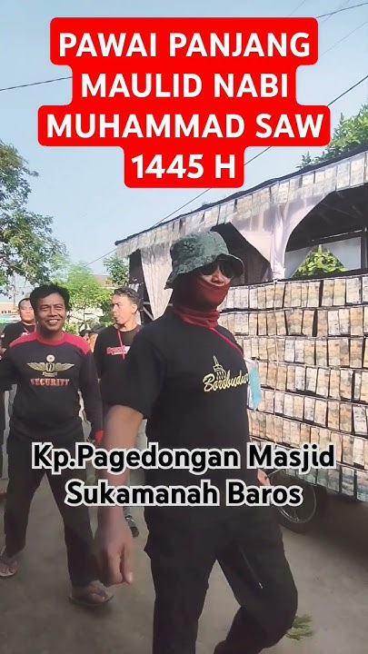 PAWAI PANJANG MAULID NABI MUHAMMAD SAW 1445 H. - YouTube