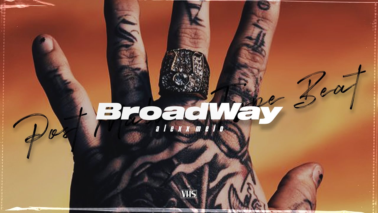 Post Malone Type Beat | MGK , Iann Dior - "BroadWay" | Pop Trap •Alexx ...