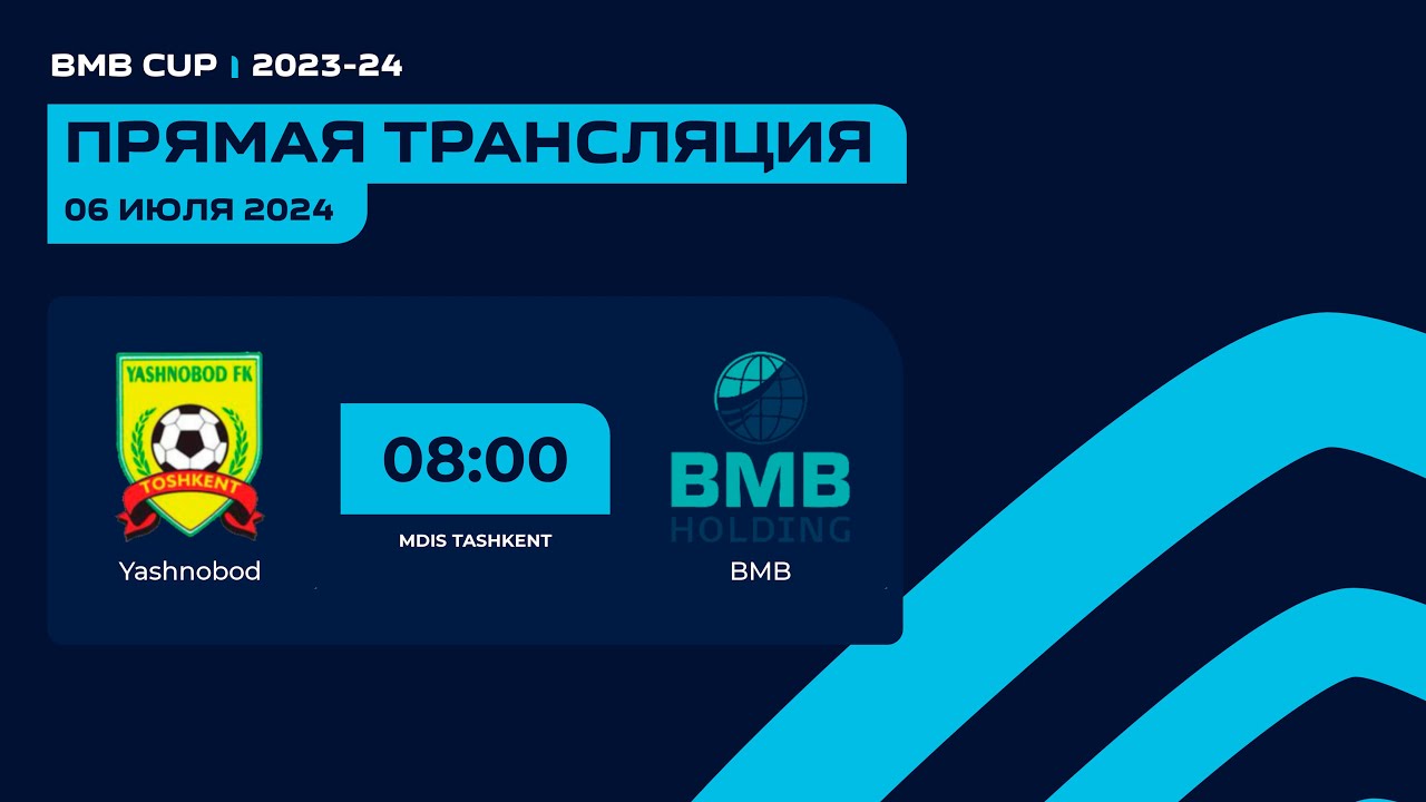BMB CUP musobaqasi. 24-tur.BMB CUP musobaqasi. 24-tur Yashnobod - BMB ...