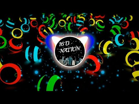 Extreme Bass Boosted -Music | 16 D NATION