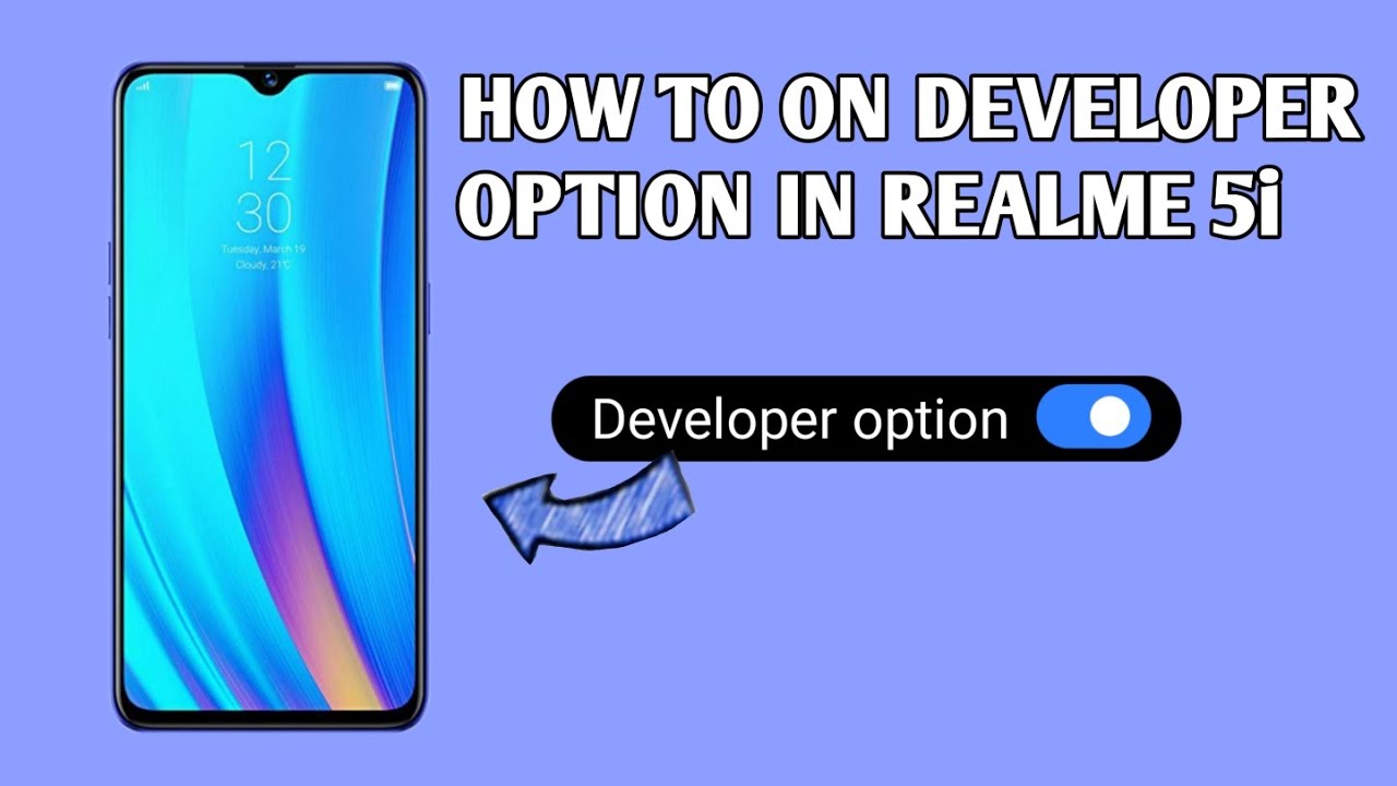 HOW TO ON DEVELOPER OPTION IN REALME 5i - YouTube
