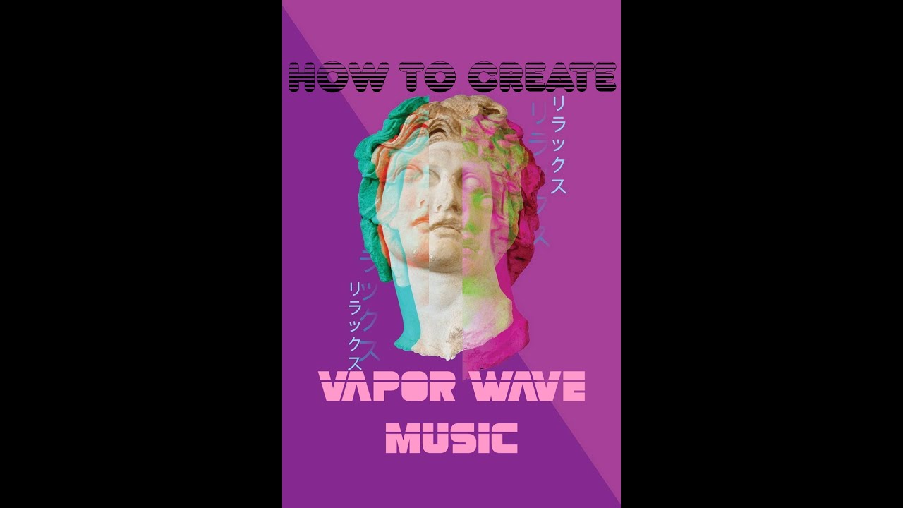 How to vaporwave music - YouTube