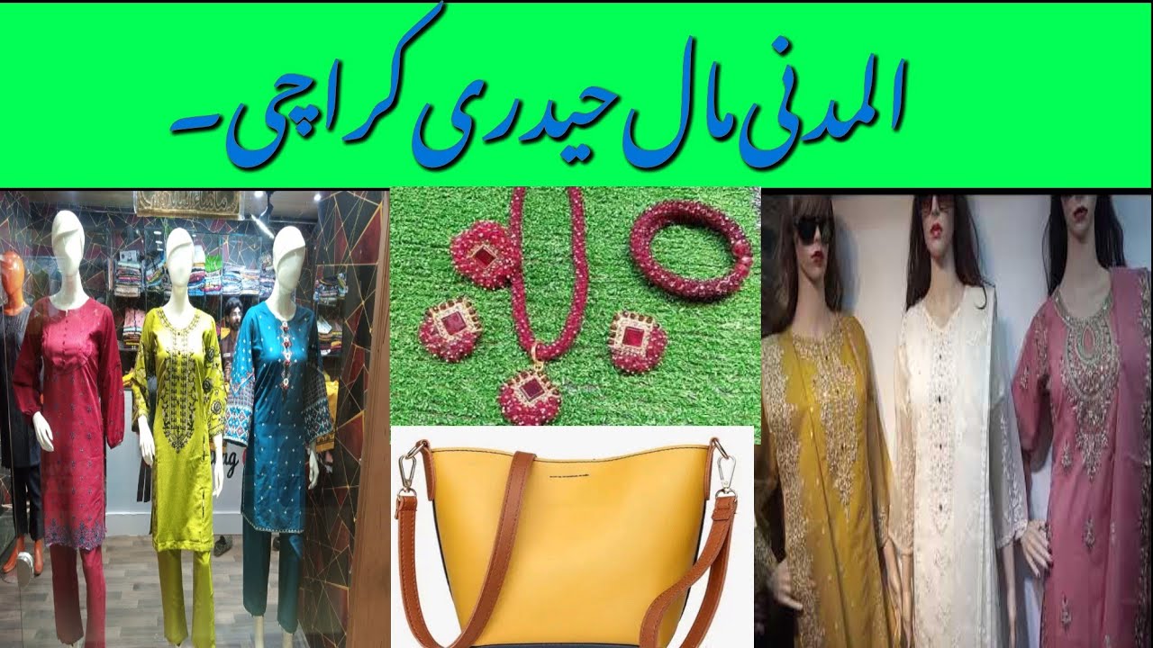 Al Madni Mall Hyderi | Madni Mall Hyderi Karachi Dresses 2023 ...