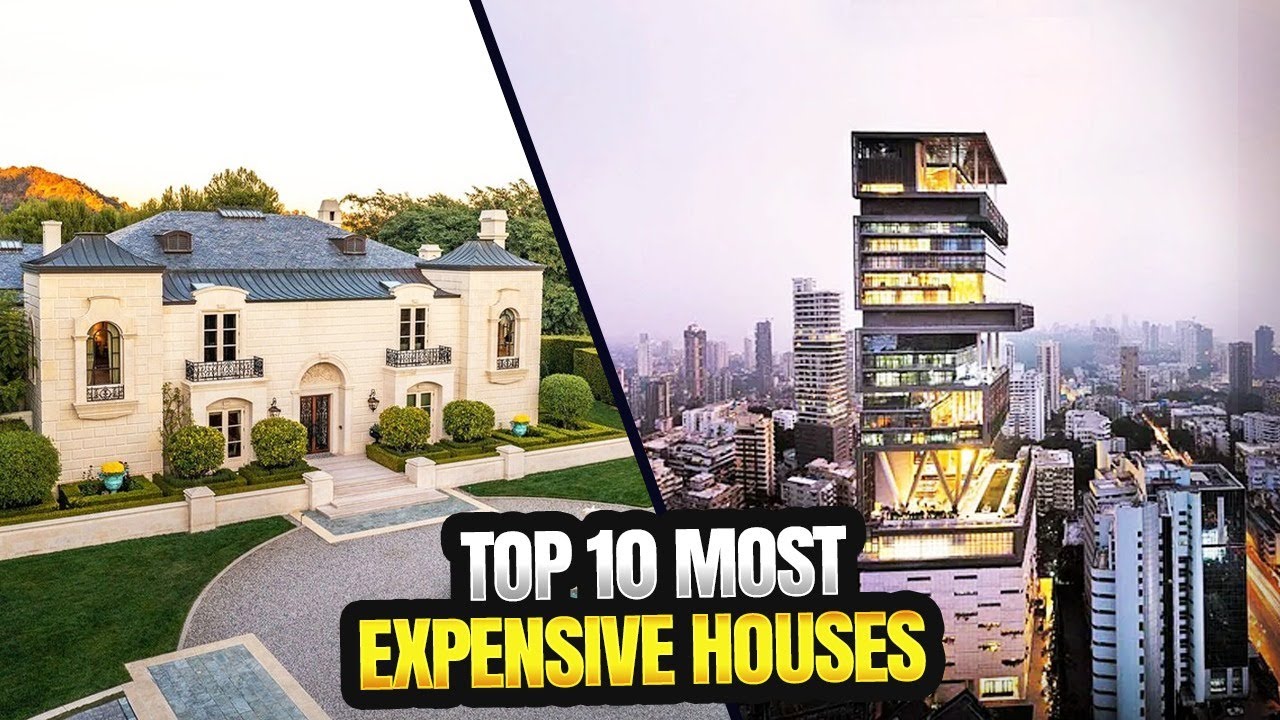 Luxury Unveiled: Top 10 Most Expensive Houses in The World - YouTube