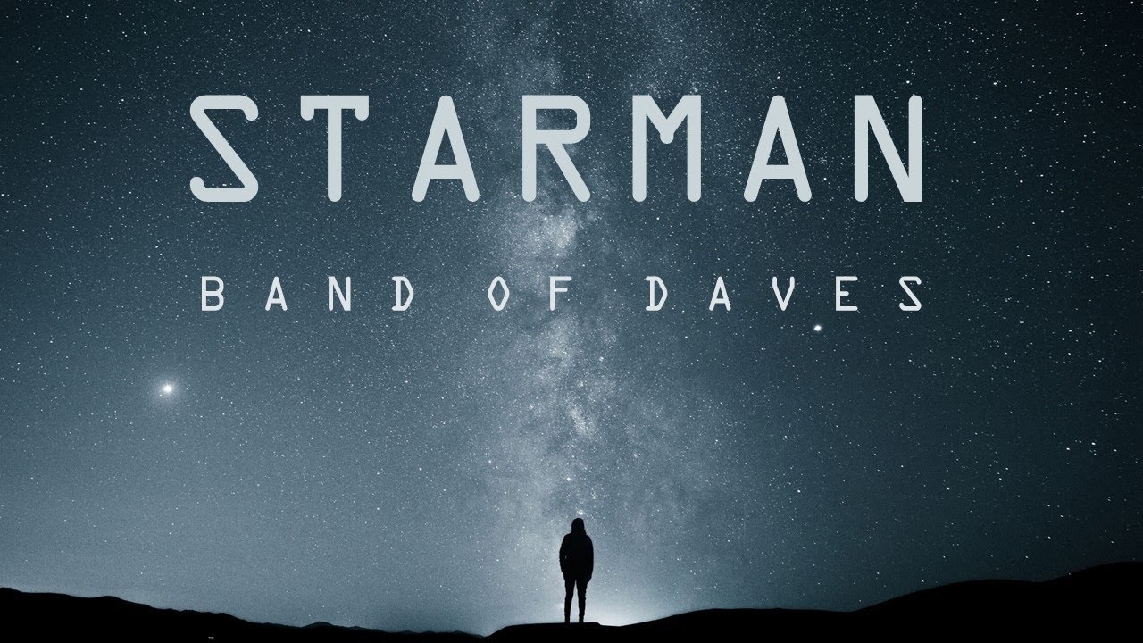 Band of Daves - Starman (David Bowie cover) - YouTube Music