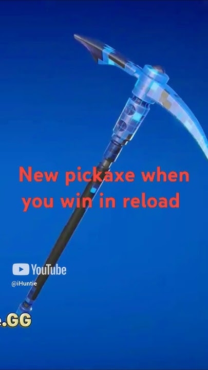 new pickaxe when you win in reload! and map rotation for reload - YouTube