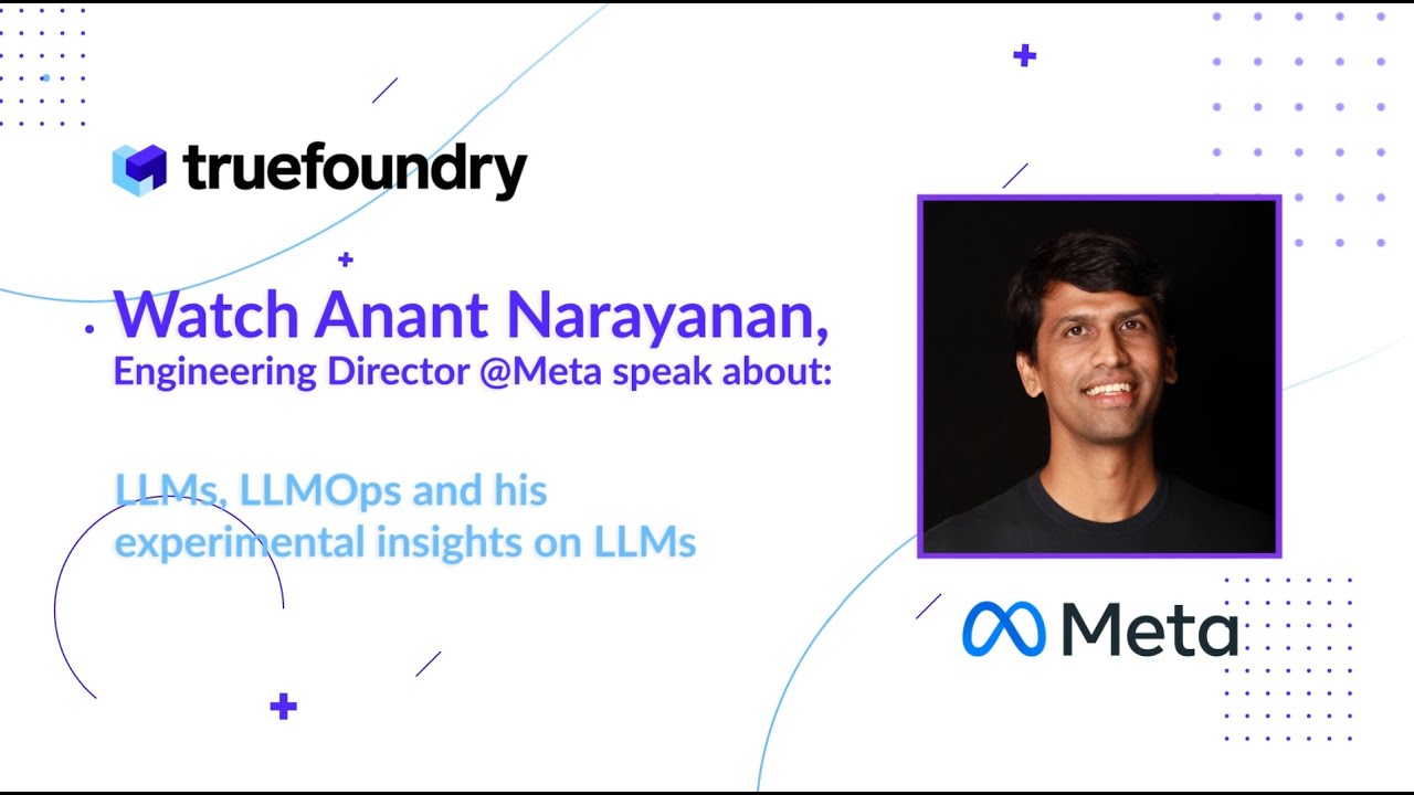 True ML Talks #10 | Innovating with LLMS: Anant, Engineering Director at Meta - YouTube