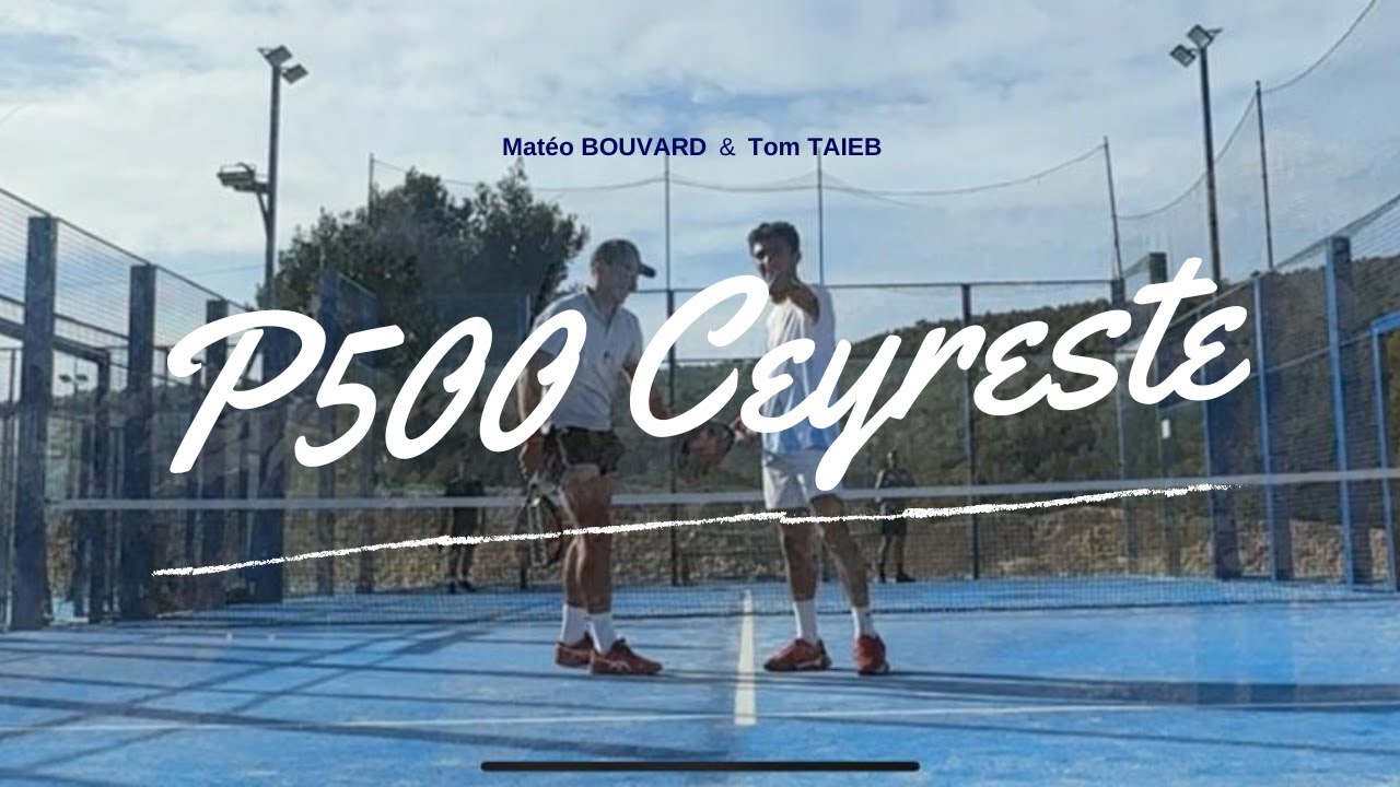P500 Padel à ceyreste (PACA) | 8ème de finale - YouTube