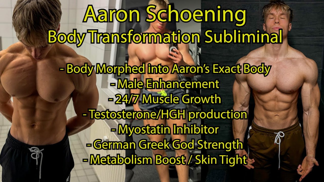 Aaron Schoening 1.0 Morphed Body Transformation Subliminal - EXTREMELY ...