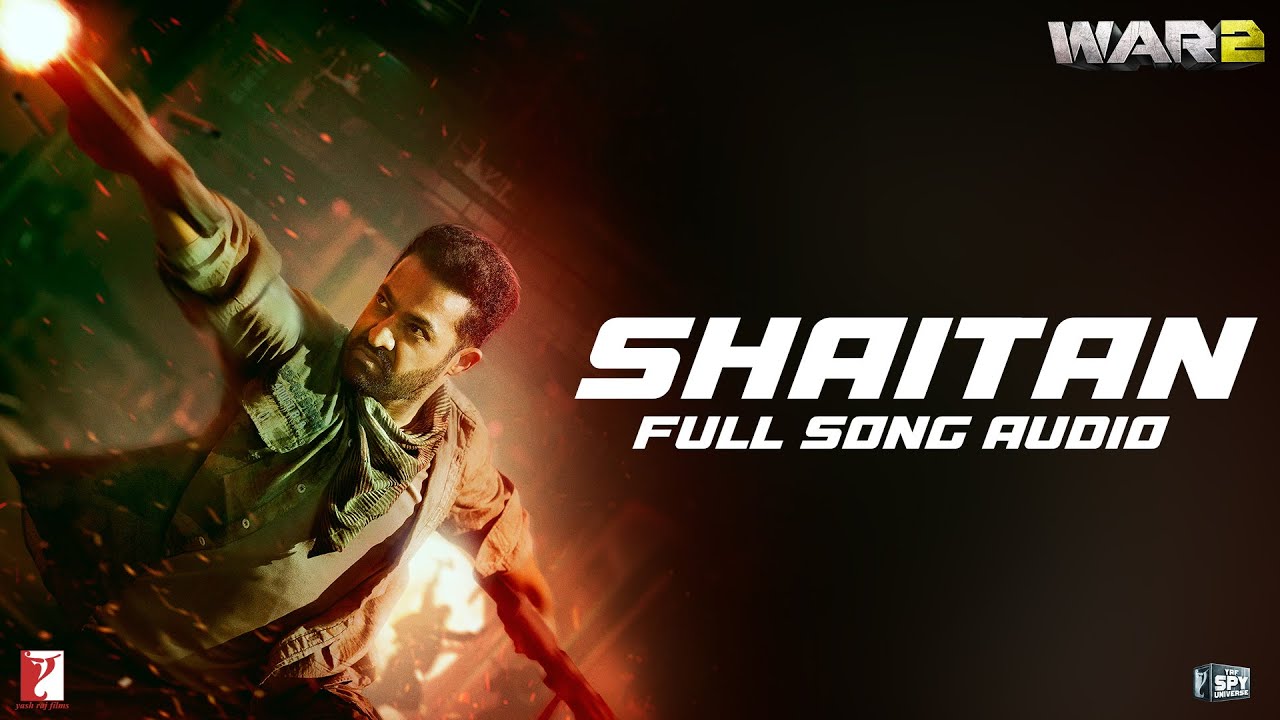 Shaitan | Full Song Audio | WAR 2 | Sanchit Balhara, Ankit Balhara ...