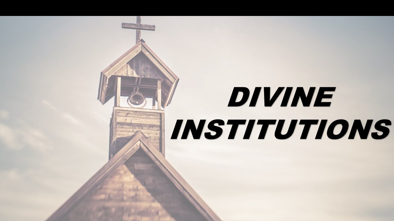 Divine Institutions PART 2 - Pastor Richard - YouTube