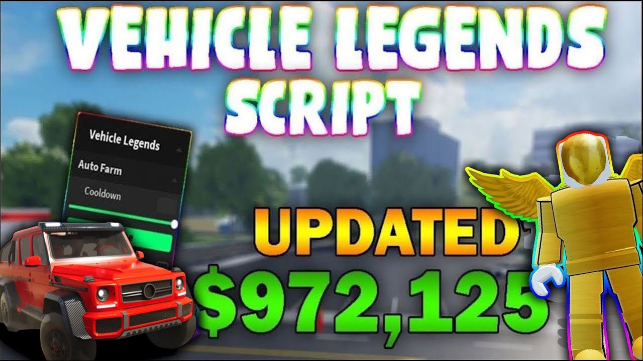 *UPDATED* Vehicle Legends Script (PASTEBIN 2023) (AUTOFARM, MONEY FARM ...
