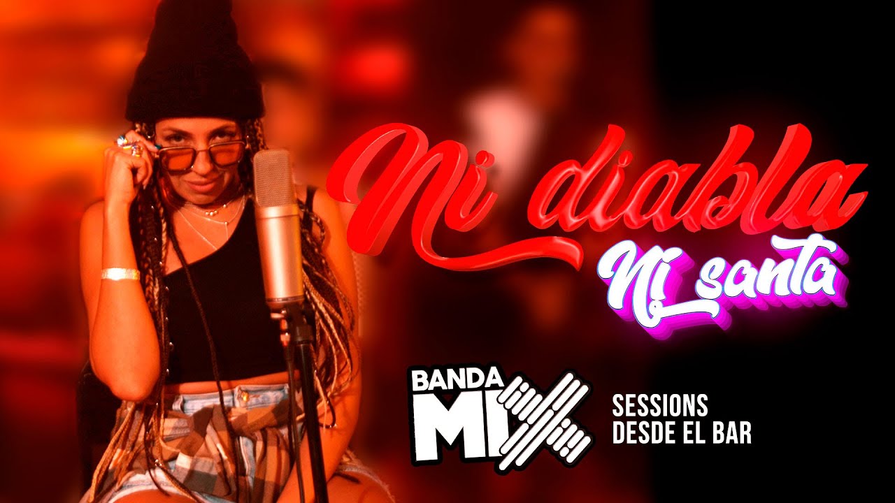Banda Mix - Ni diabla ni santa (Desde el bar) - YouTube