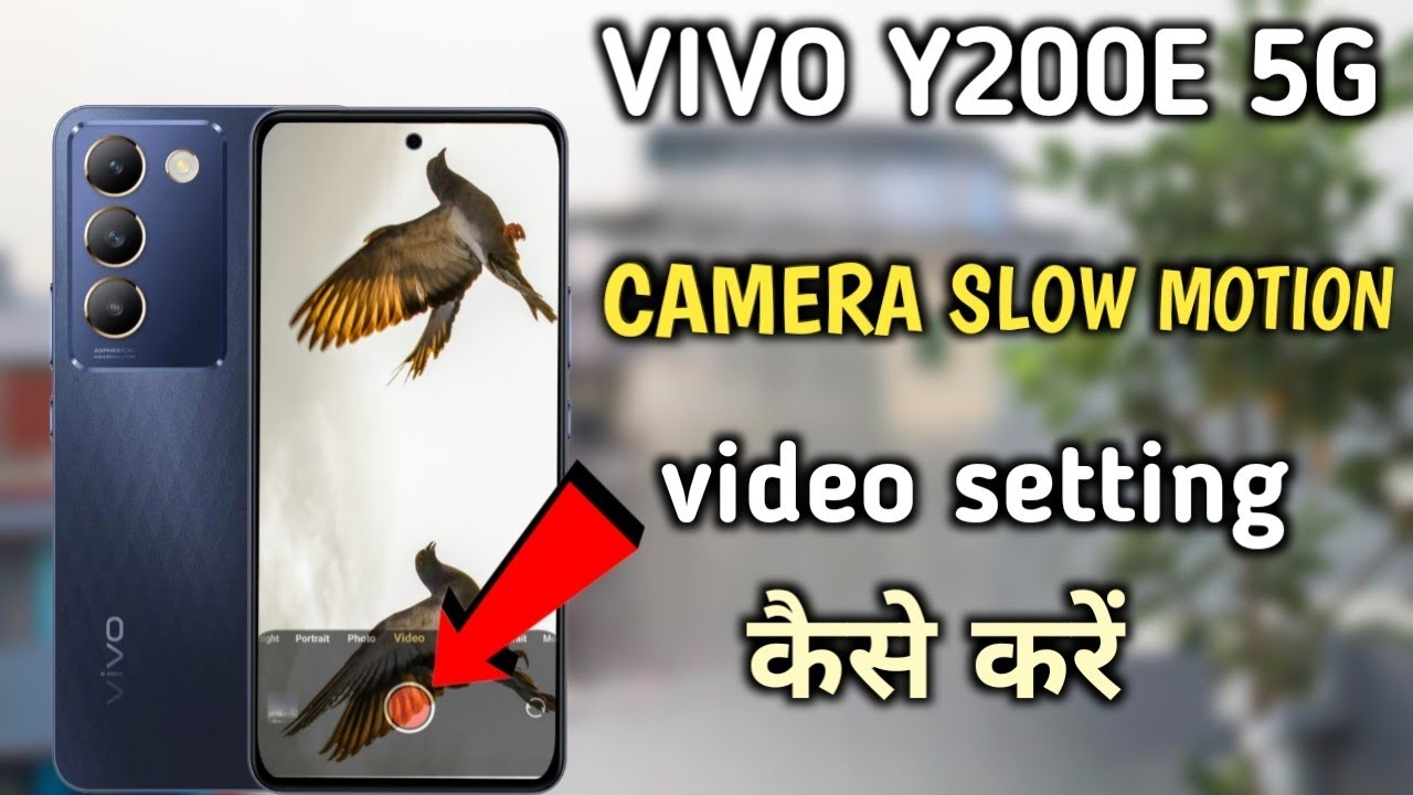 vivo y200e camera slow motion video setting kaise kare|| vivo y200e ...