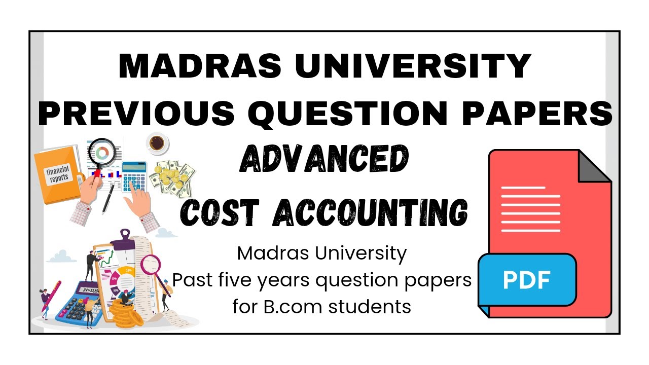 Advanced Cost Accounting | Previous year question papers | B.com ...