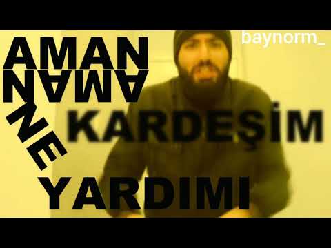Ne Yardımı Kardeşim
